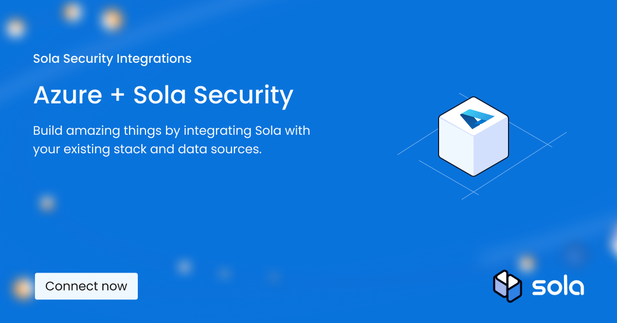 Integrate Microsoft Azure with Sola - Sola Security